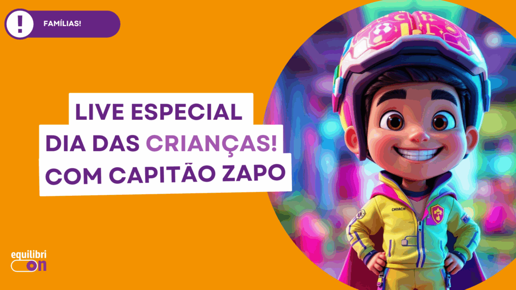 Capitão Zapo e o equilíbrio digital para crianças e famílias - EquilibriON